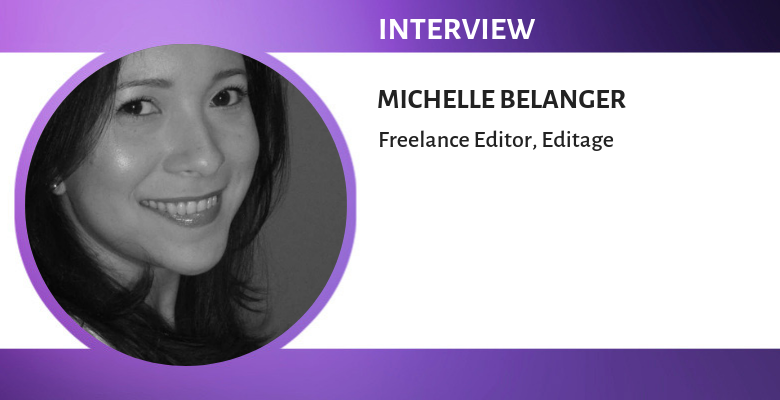 意得辑专家 Michelle Belanger 医师：编辑应该关注自己的弱点，接受任何负评 | 意得辑专家视点 Editage ...